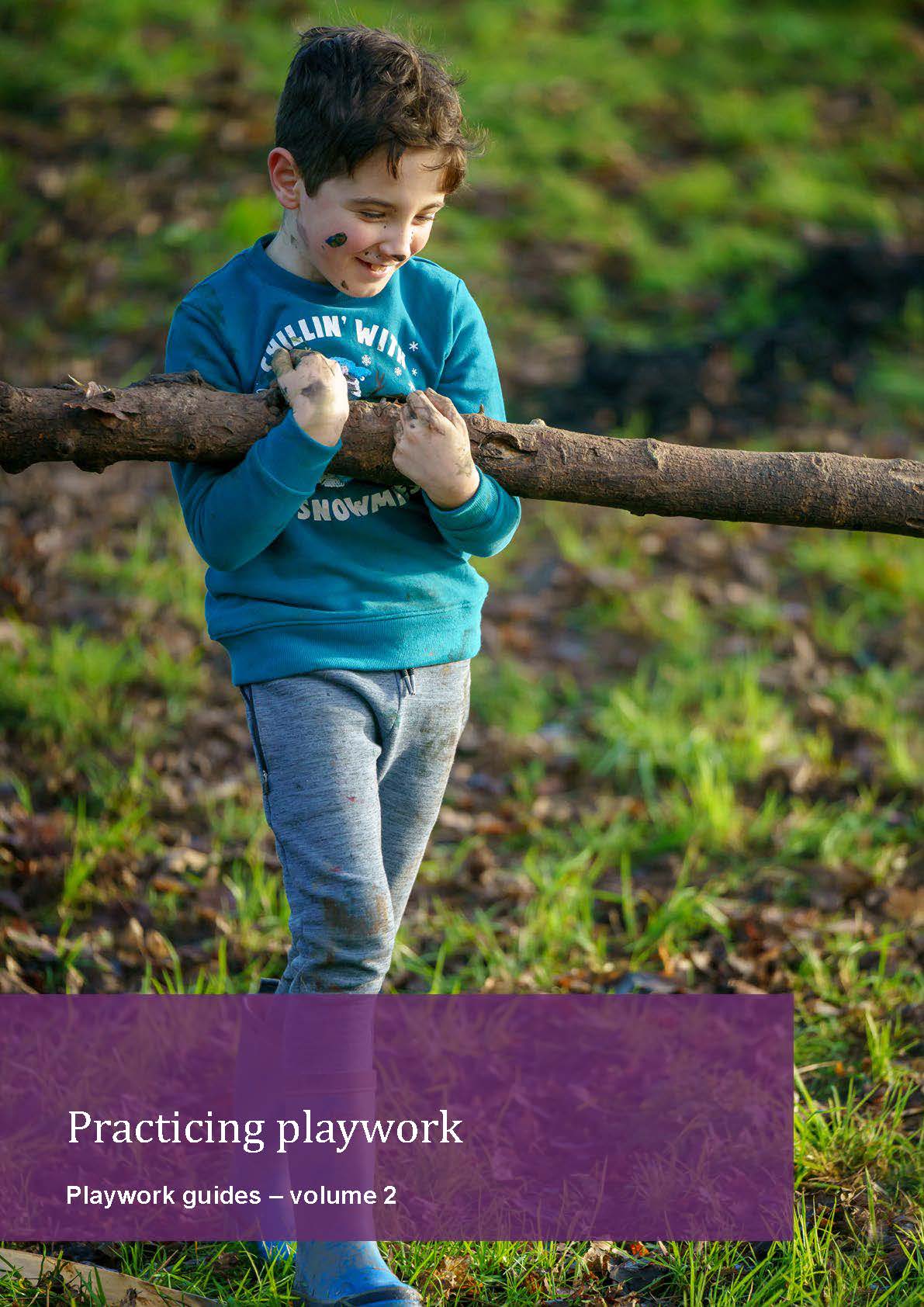Practicing playwork - Play Wales